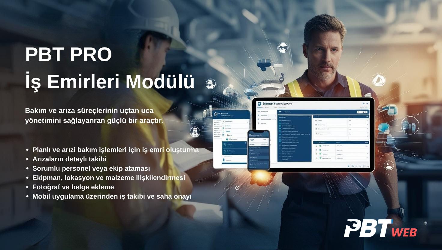 PBT PRO: İş Emirleri Modülü Nedir? Nasıl Verimlilik Sağlar? - Web Tabanlı Bakım Yönetim Yazılımı